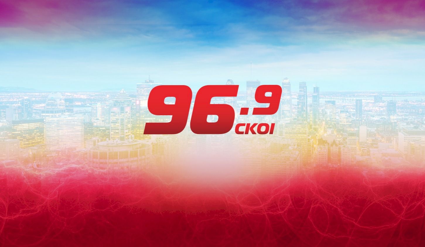 Le 96.9 CKOI plus que jamais la puissance musicale de Montréal ! — 96.9 ...