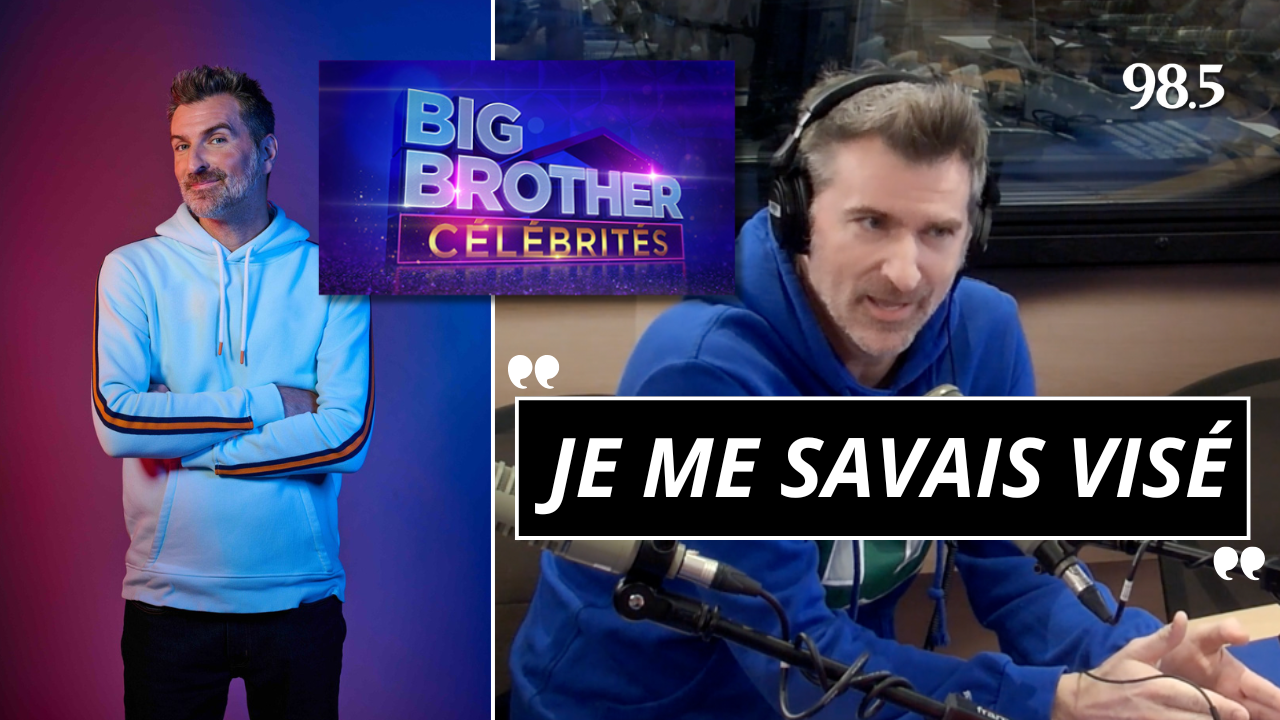 Big Brother Célébrités | «Je me savais visé, mais je ne le prenais pas ...